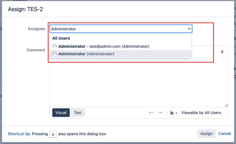 When Searching For Assignable Users In The Assignee Field Multiple Results May Be Retrieved If